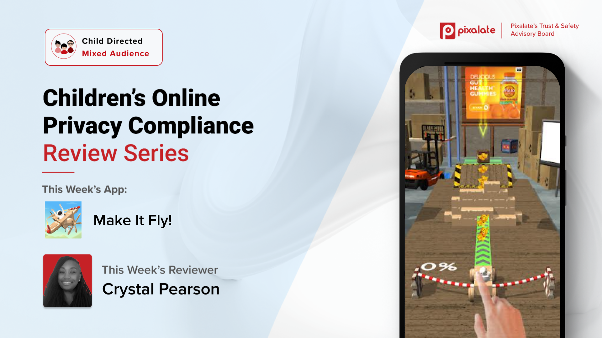 Pixalate's COPPA Manual Reviews: ‘Make It Fly!'